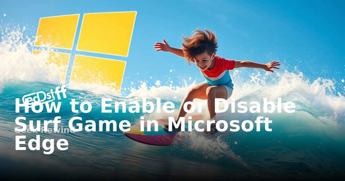 How to Enable or Disable Surf Game in Microsoft Edge | Geek Rewind